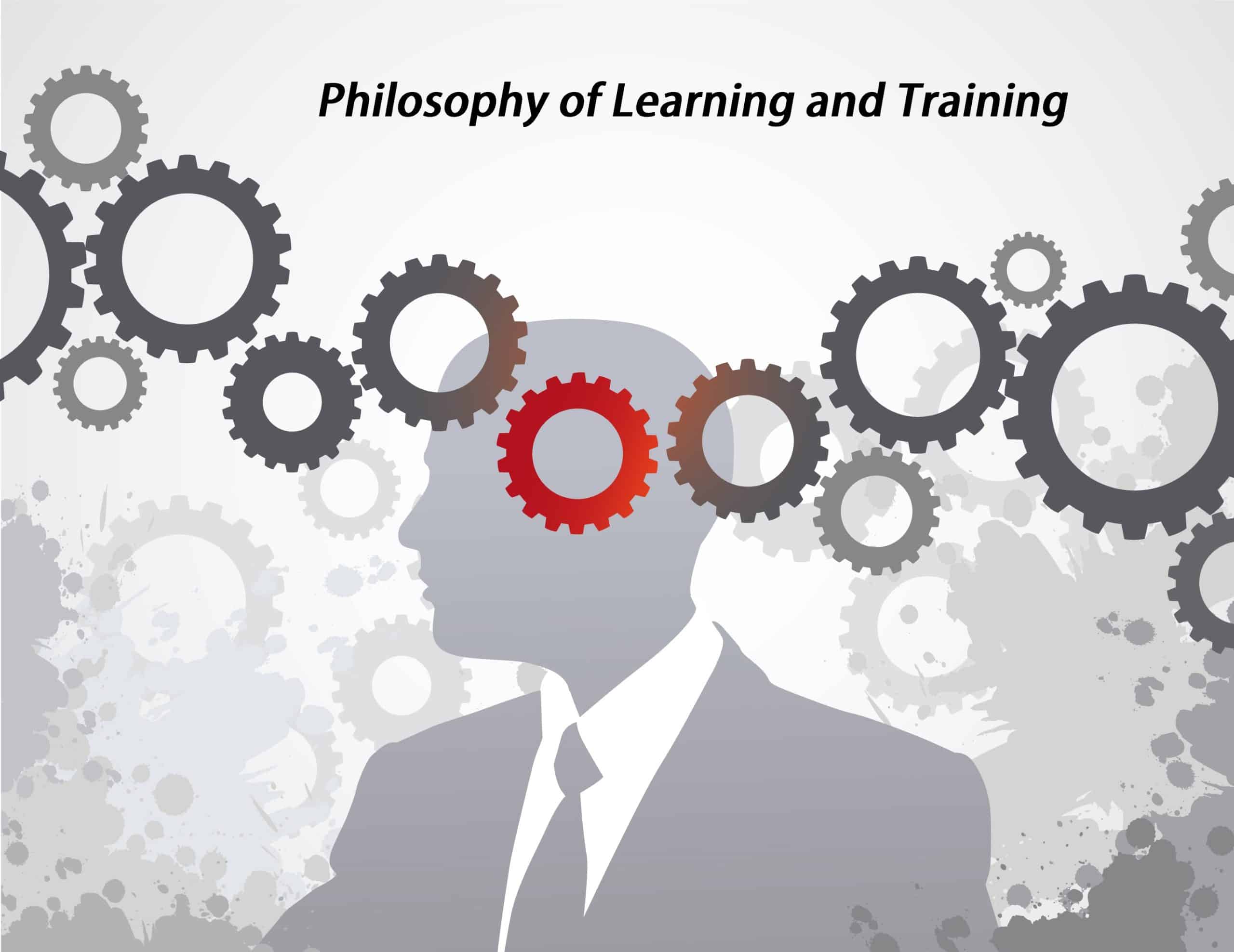 Philosophy of Learning and Training
