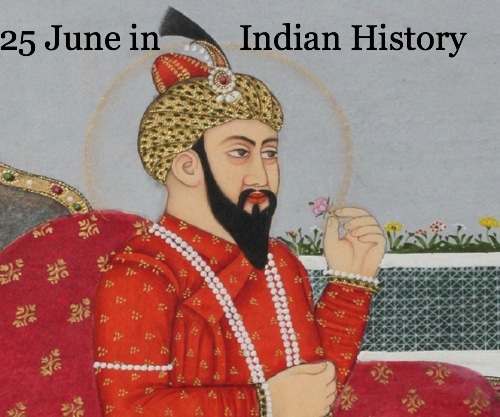 25 June in indian history
