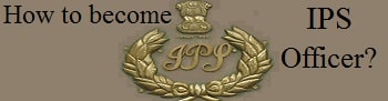 How to become IPS officer